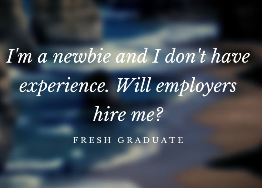 No Work Experience? Here are Things You Can Do to Increase Your ...